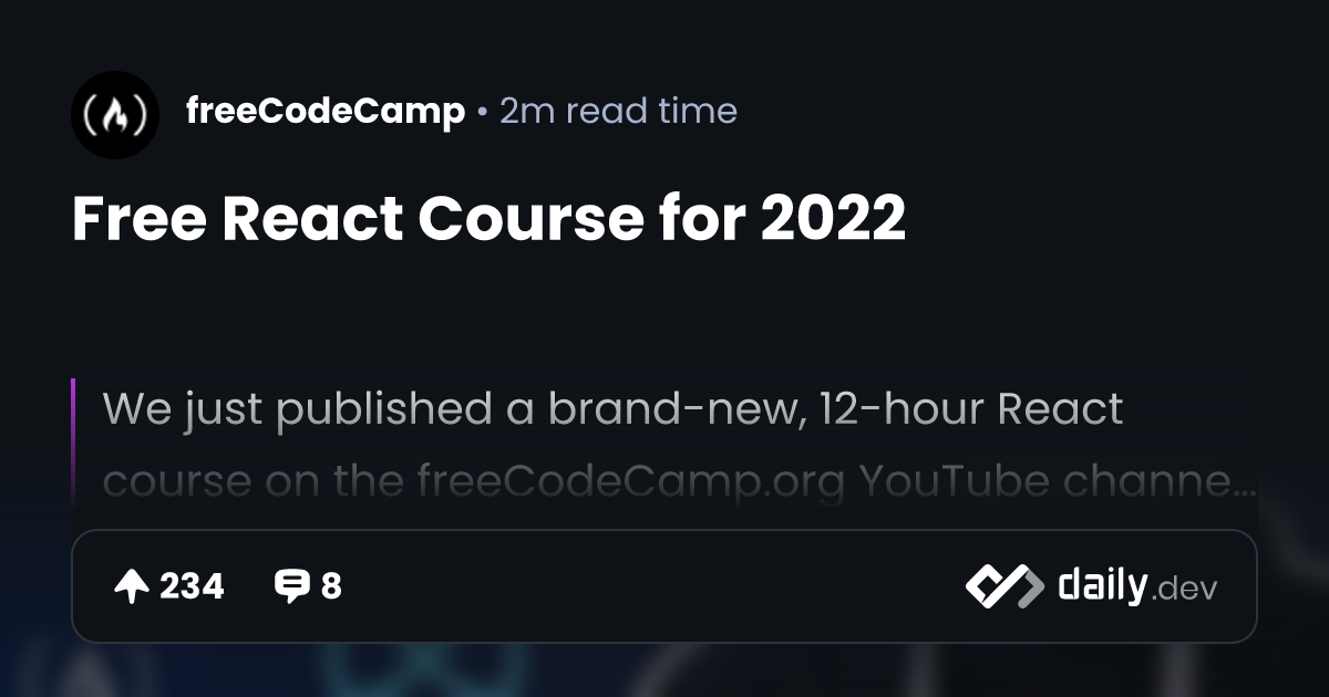 Free React Course for 2022 | daily.dev