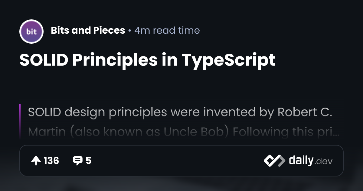 SOLID Principles in TypeScript | daily.dev