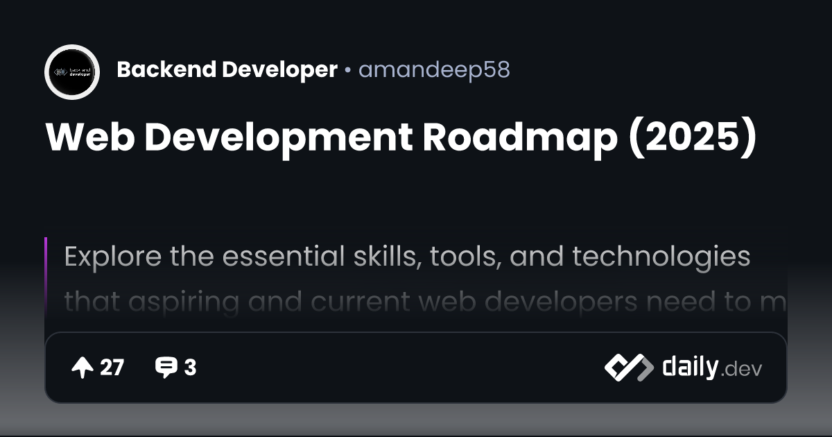 Web Development Roadmap (2025) | daily.dev