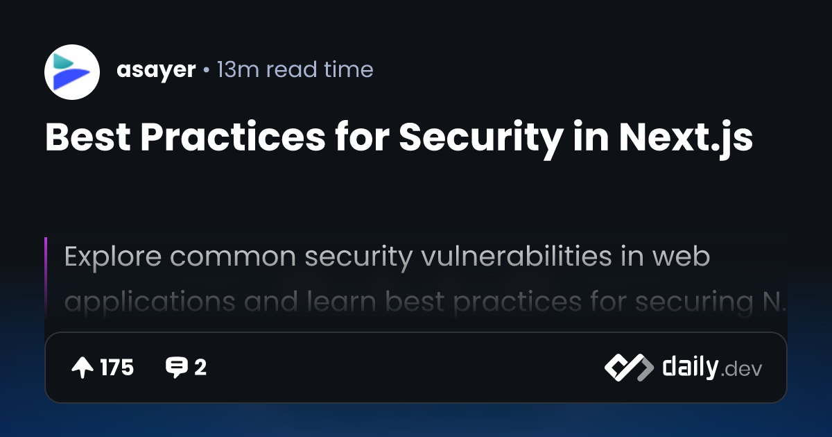 Best Practices for Security in Next.js | daily.dev