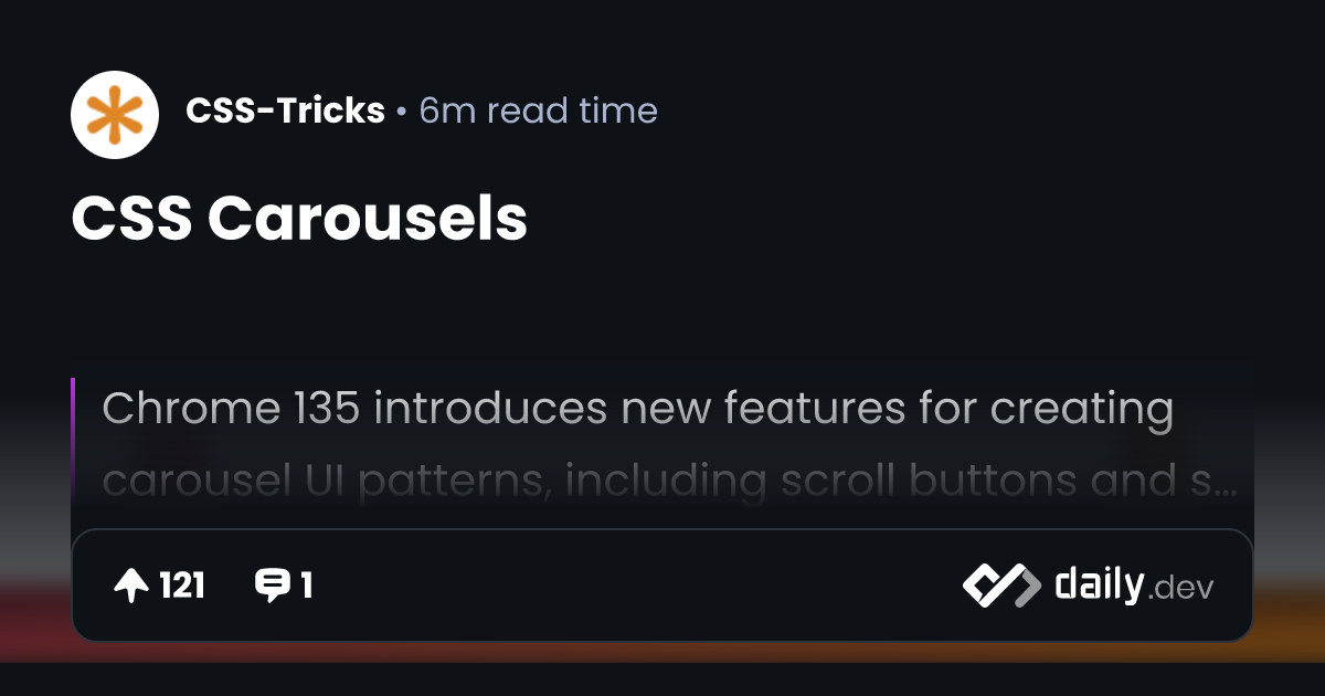 CSS Carousels | daily.dev