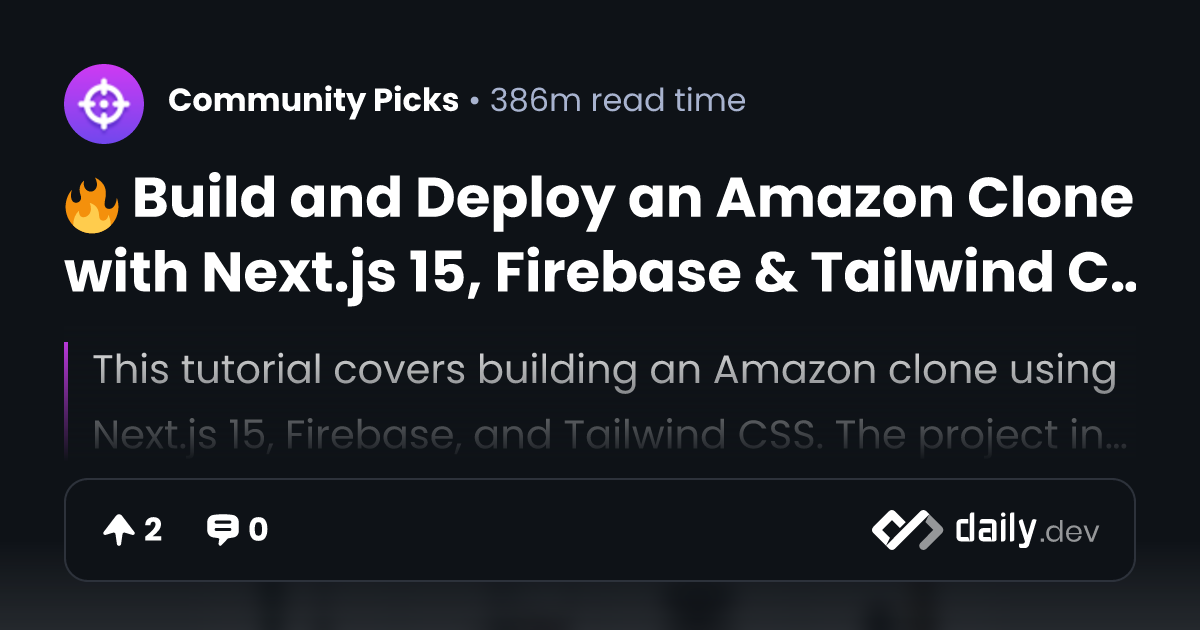🔥 Build and Deploy an Amazon Clone with Next.js 15, Firebase & Tailwind ...