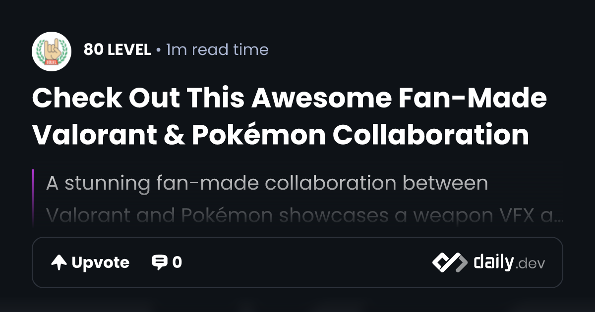 Check Out This Awesome Fan-Made Valorant & Pokémon...