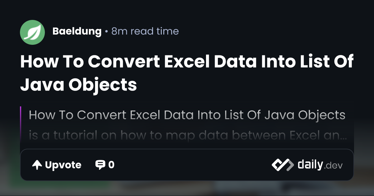 How To Convert Excel Data Into List Of Java Objects | daily.dev