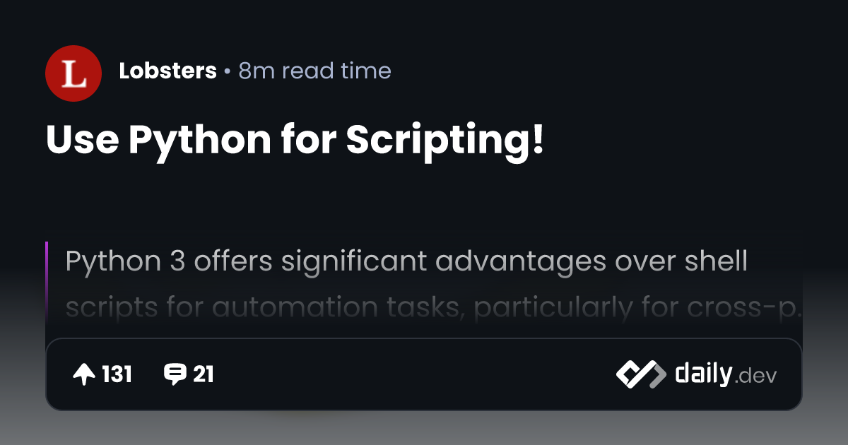 Use Python for Scripting! | daily.dev