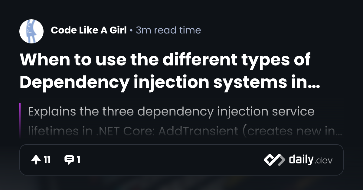 When to use the different types of Dependency injection systems in .Net ...