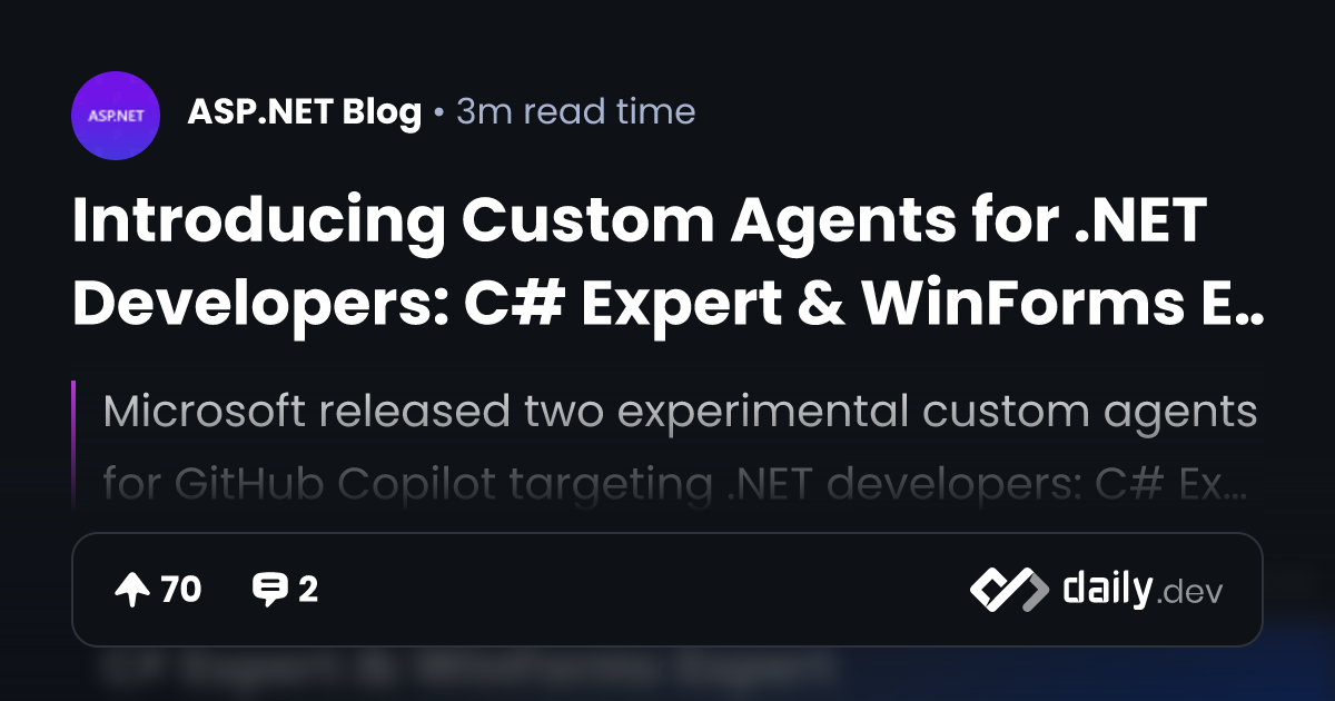 Introducing Custom Agents for .NET Developers: C# Expert...