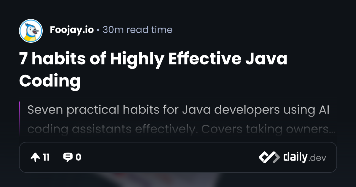 7 habits of Highly Effective Java Coding | daily.dev