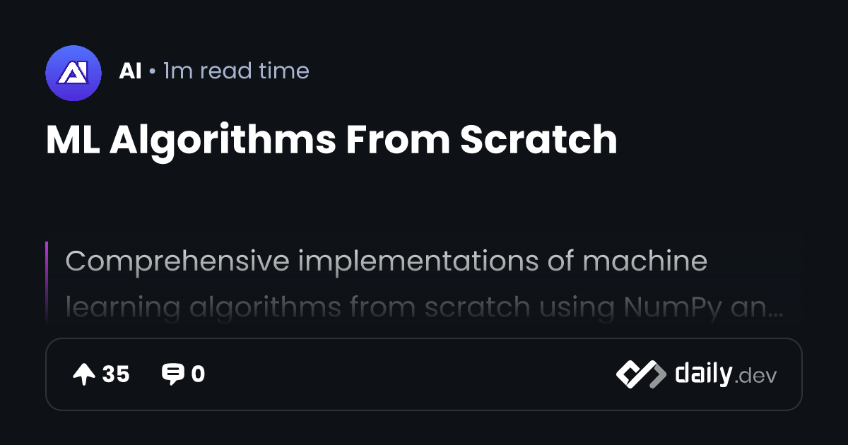 Ml Algorithms From Scratch Daily Dev