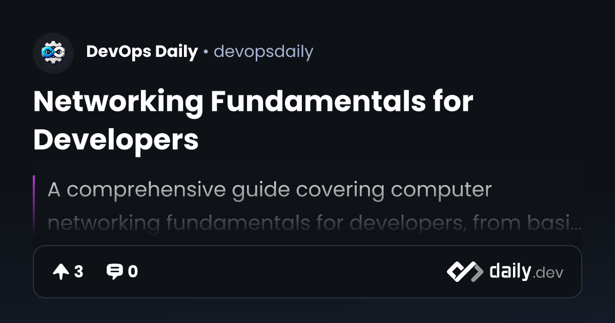 Networking Fundamentals for Developers | daily.dev