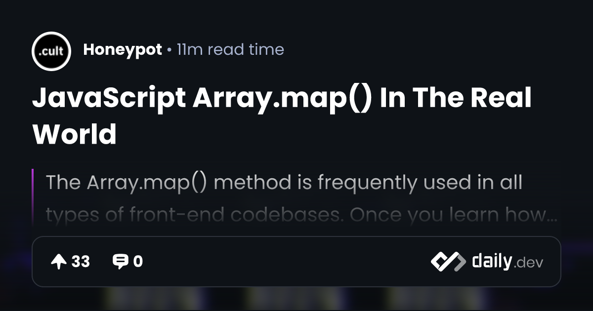 JavaScript Array.map() In The Real World | daily.dev
