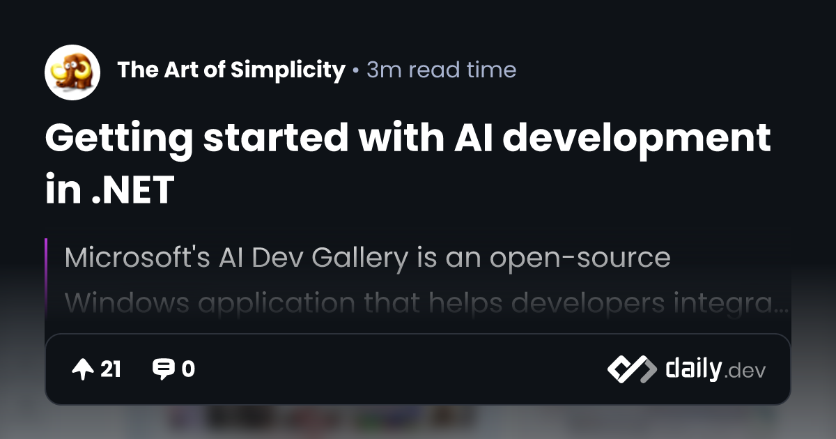 Getting started with AI development in .NET | daily.dev
