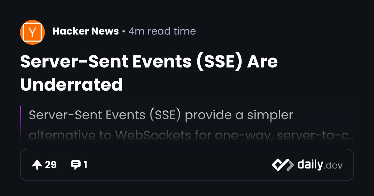 Server-Sent Events (SSE) Are Underrated | daily.dev