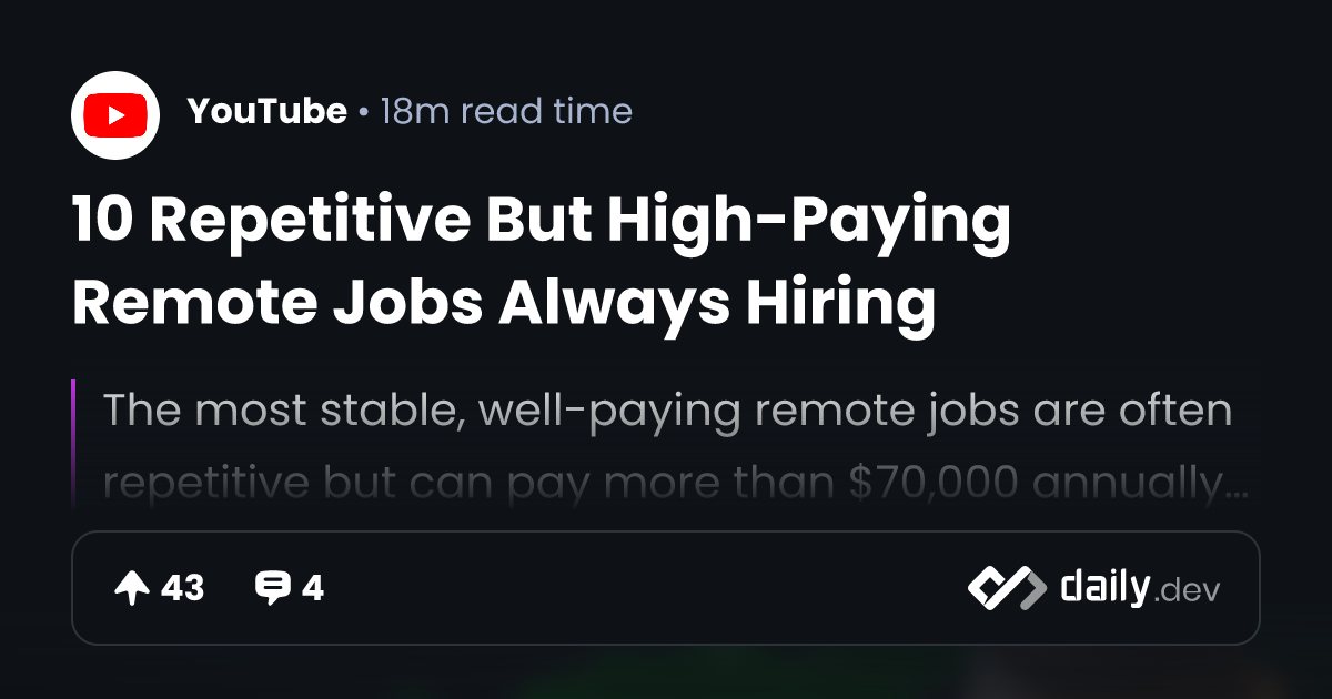 10 Repetitive But High-Paying Remote Jobs Always Hiring | daily.dev