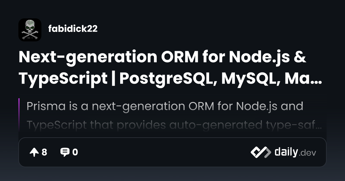Next-generation ORM for Node.js & TypeScript | PostgreSQL, MySQL ...