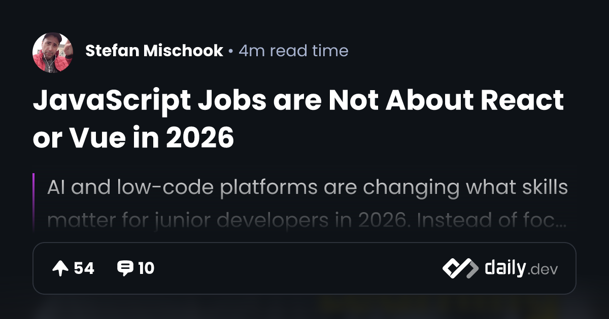 JavaScript Jobs are Not About React or Vue in 2026
