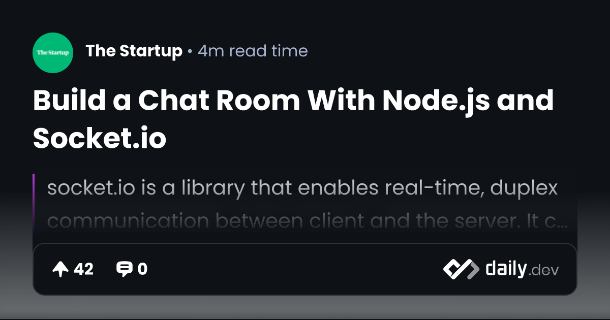 Build a Chat Room With Node.js and Socket.io | daily.dev