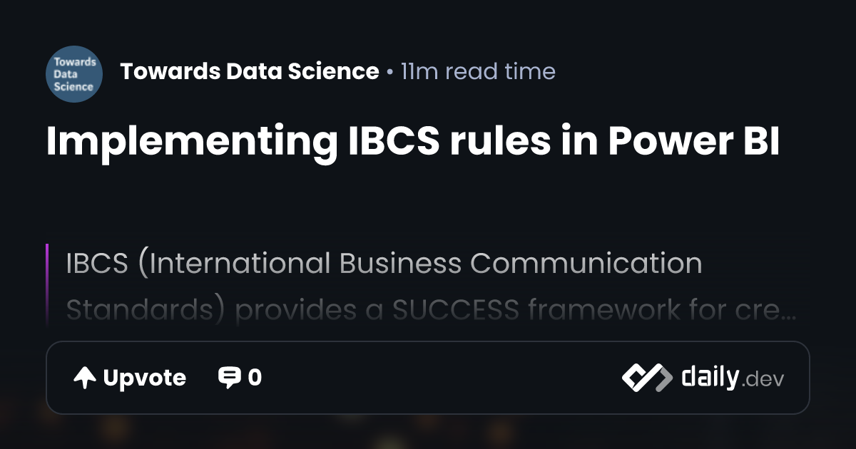 Implementing IBCS rules in Power BI | daily.dev