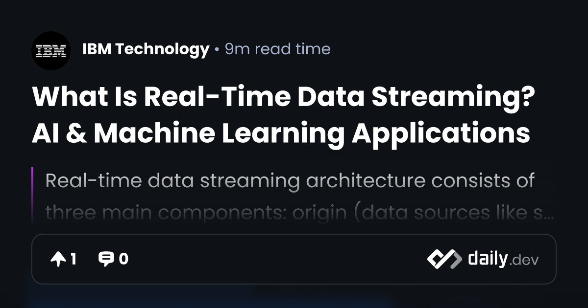 What Is Real-Time Data Streaming? AI & Machine Learning Applications ...