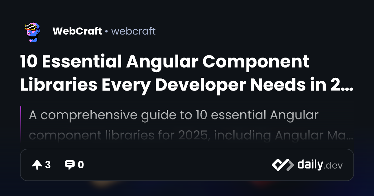 Shared post at WebCraft | daily.dev
