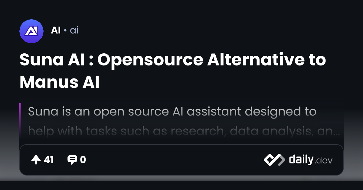 Suna Ai Opensource Alternative To Manus Ai Daily Dev