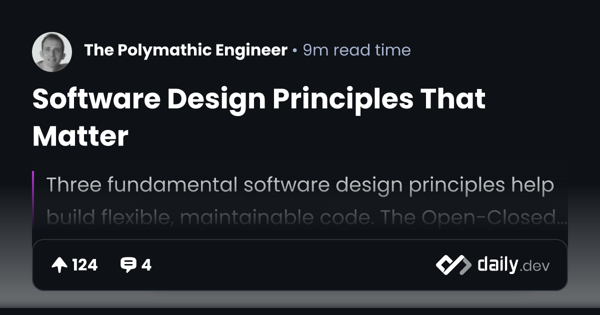Software Design Principles That Matter | daily.dev