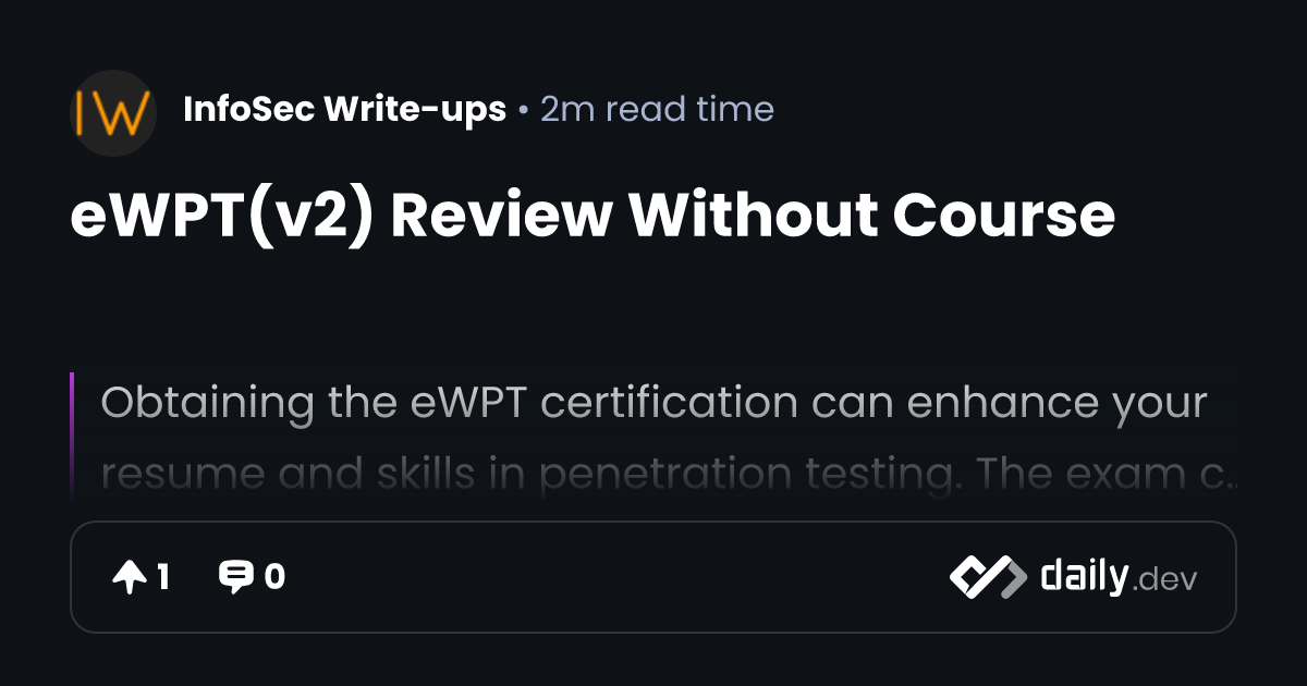 eWPT(v2) Review Without Course | daily.dev