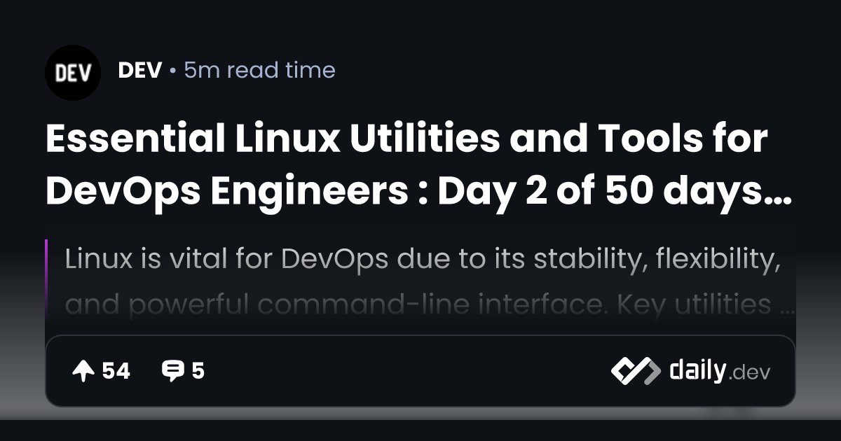 Essential Linux Utilities and Tools for DevOps Engineers : Day 2 of 50 ...