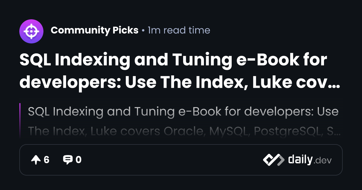 SQL Indexing and Tuning e-Book for developers: Use The Index, Luke ...