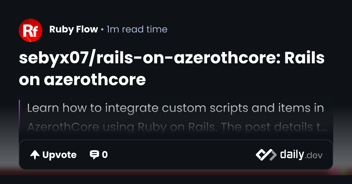 sebyx07/rails-on-azerothcore: Rails on azerothcore