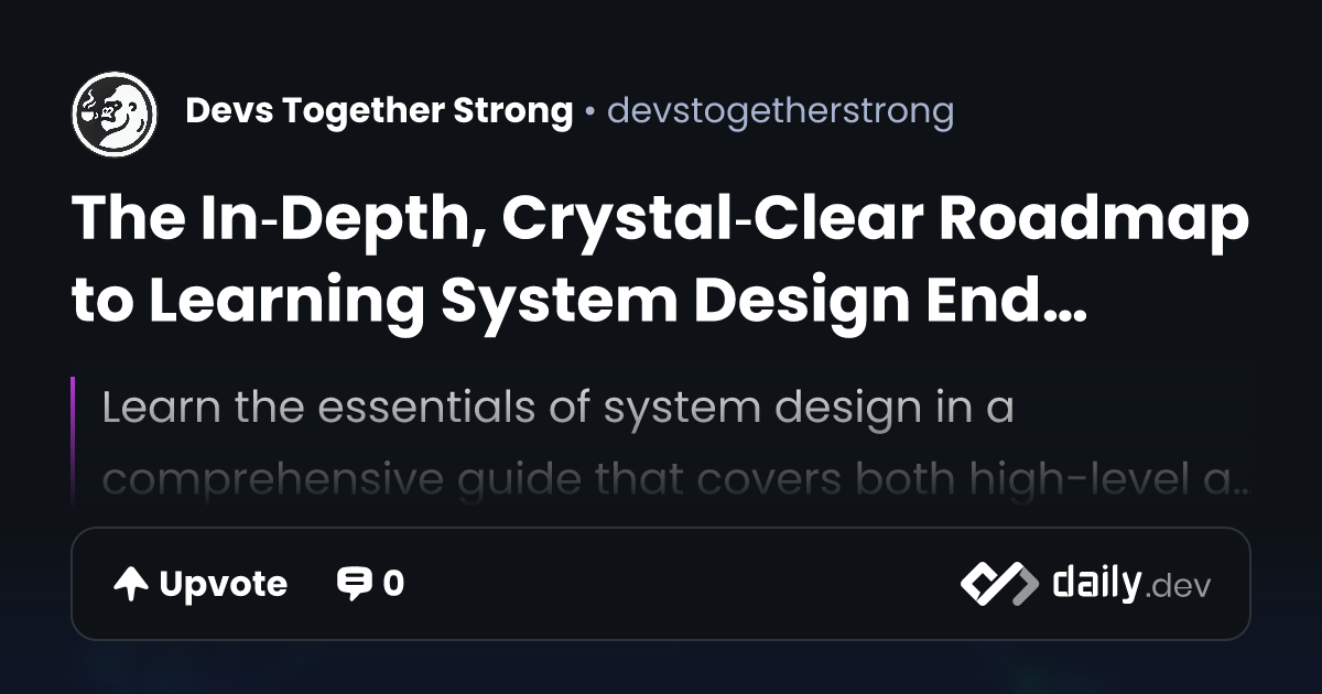 The In‑Depth, Crystal‑Clear Roadmap to Learning System...
