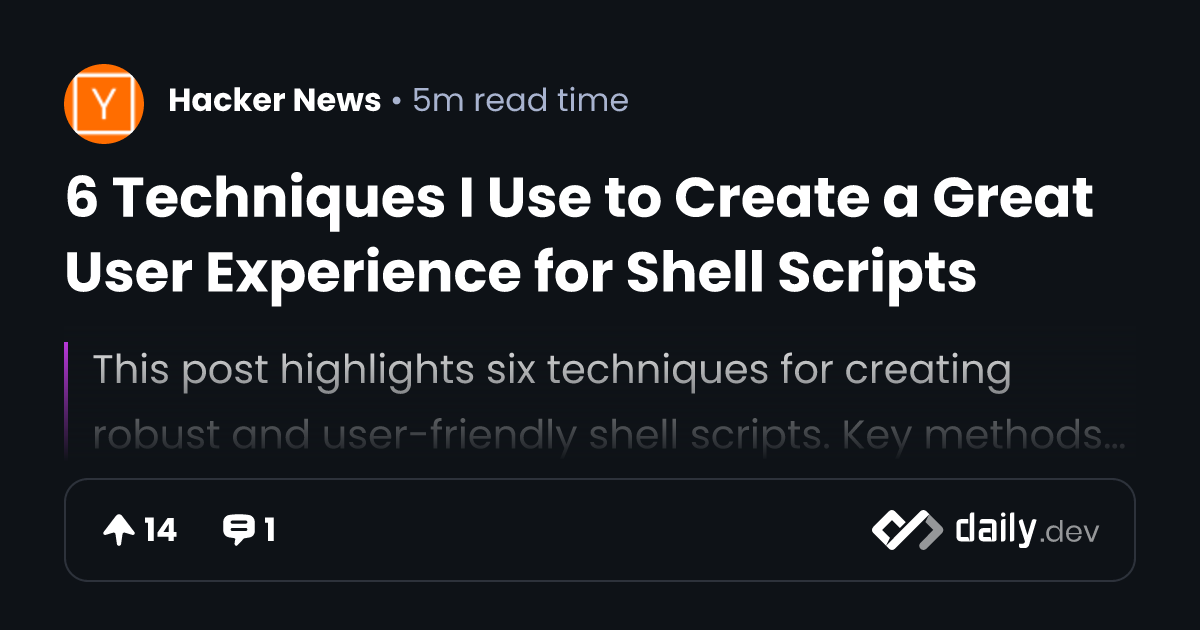 6 Techniques I Use to Create a Great User Experience for Shell Scripts ...
