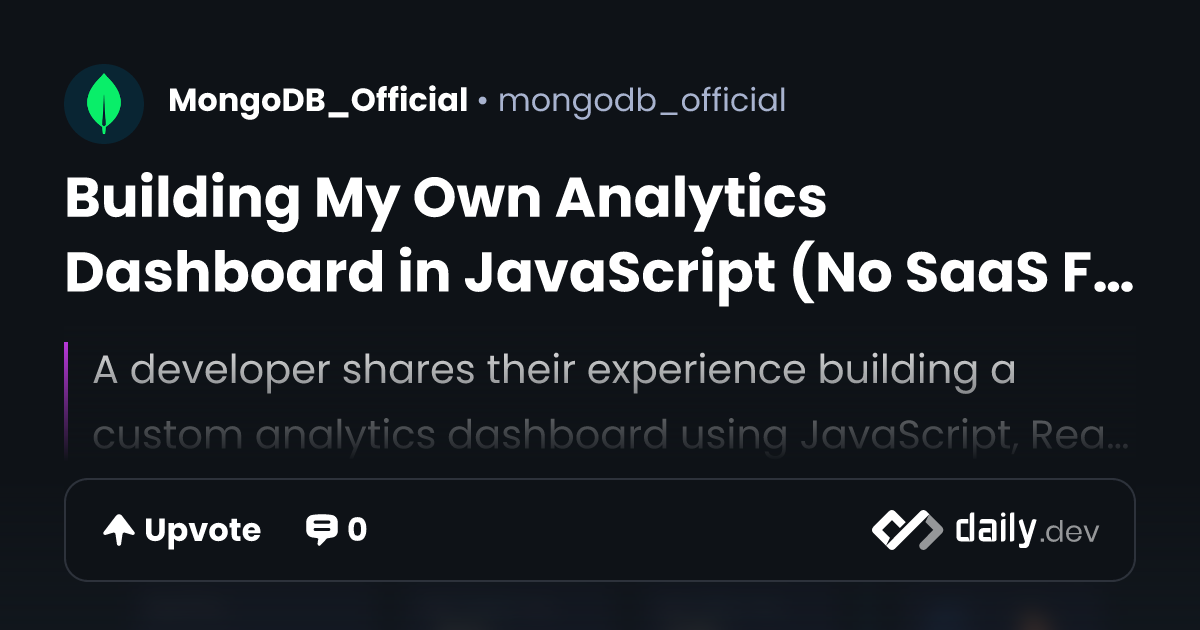 Building My Own Analytics Dashboard in JavaScript (No SaaS Fees Ever ...