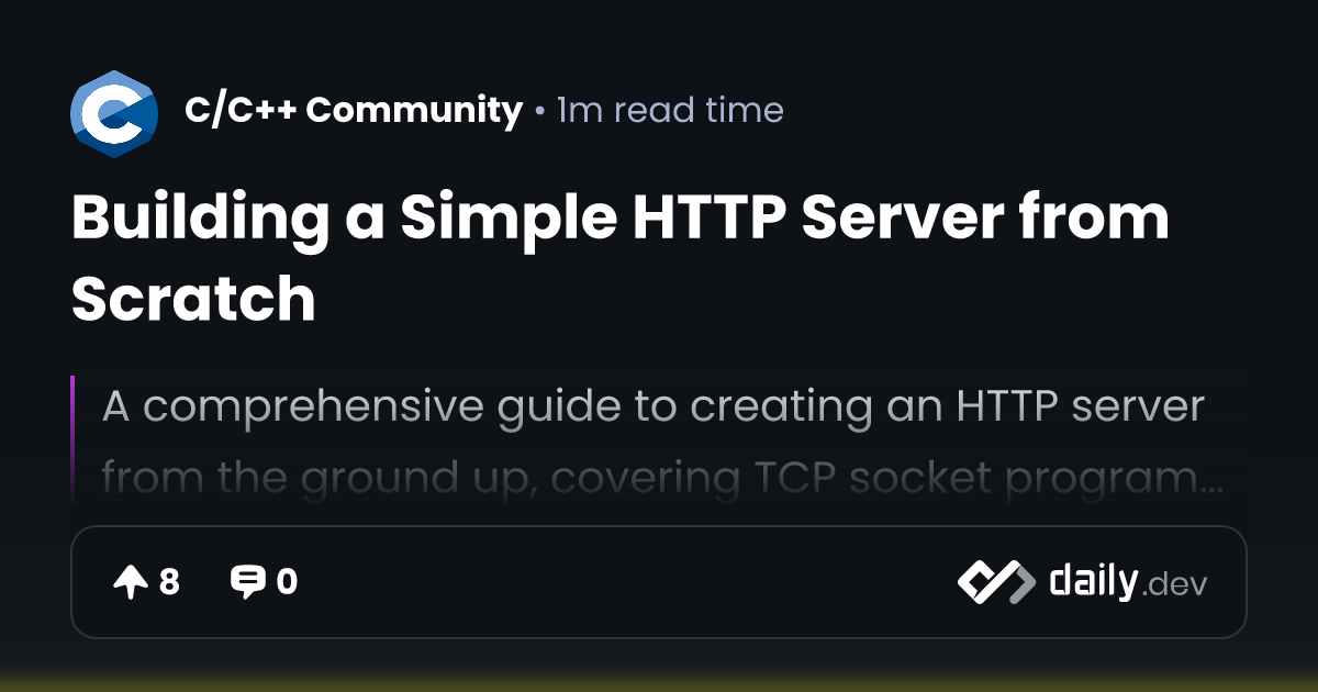 Building a Simple HTTP Server from Scratch | daily.dev