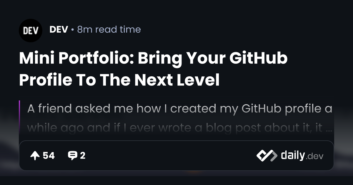 Mini Portfolio: Bring Your GitHub Profile To The Next Level