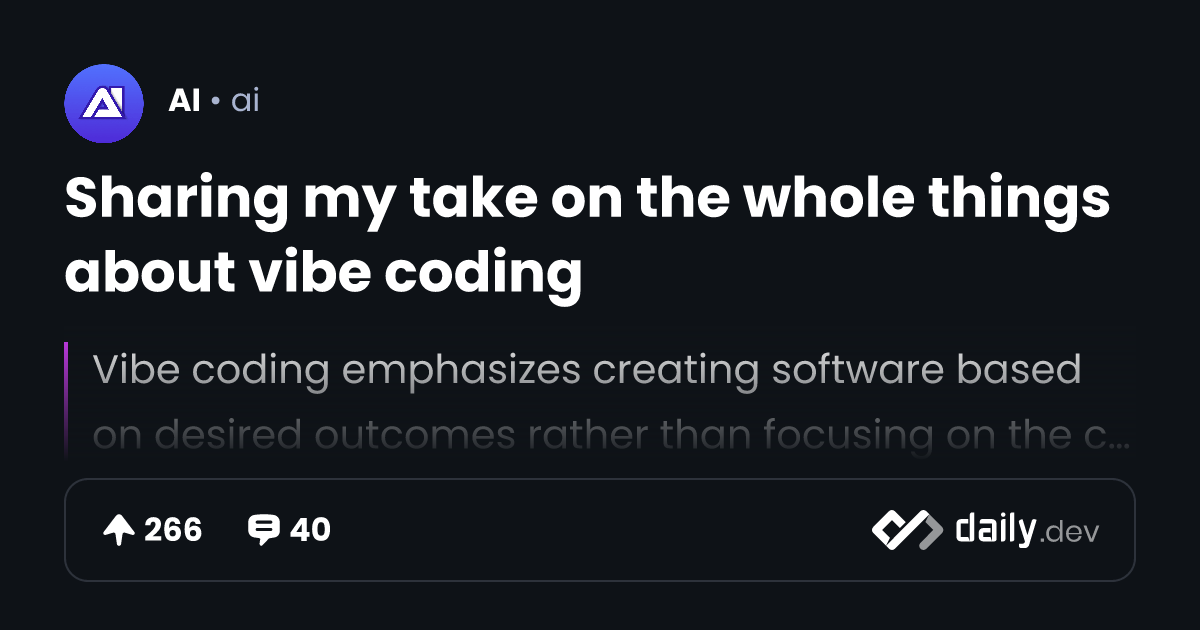 Sharing my take on the whole things about vibe coding