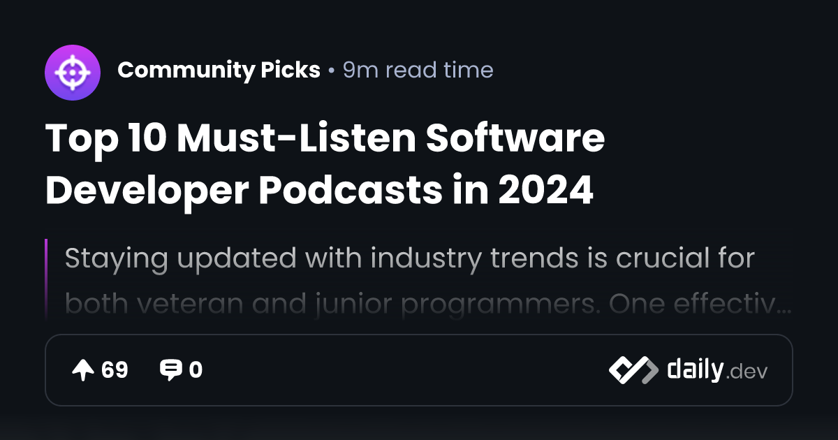 Top 10 Must-Listen Software Developer Podcasts in 2024