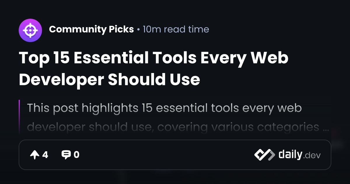 Top 15 Essential Tools Every Web Developer Should Use