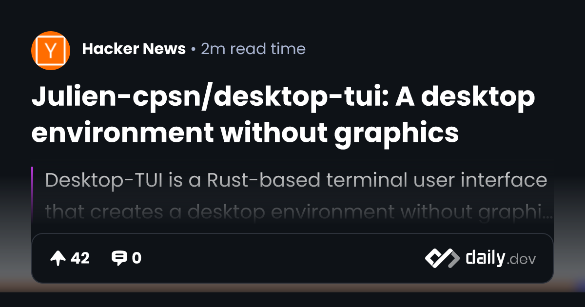 Julien-cpsn/desktop-tui: A desktop environment without...