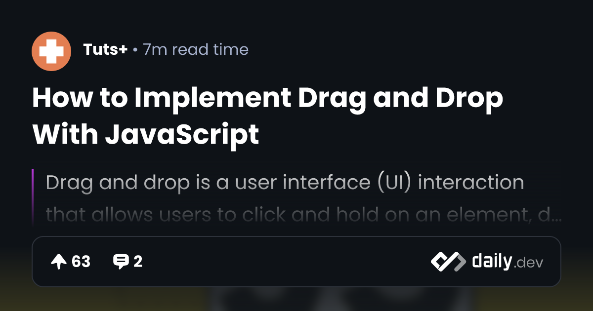 How To Implement Drag And Drop With Javascript Dailydev 