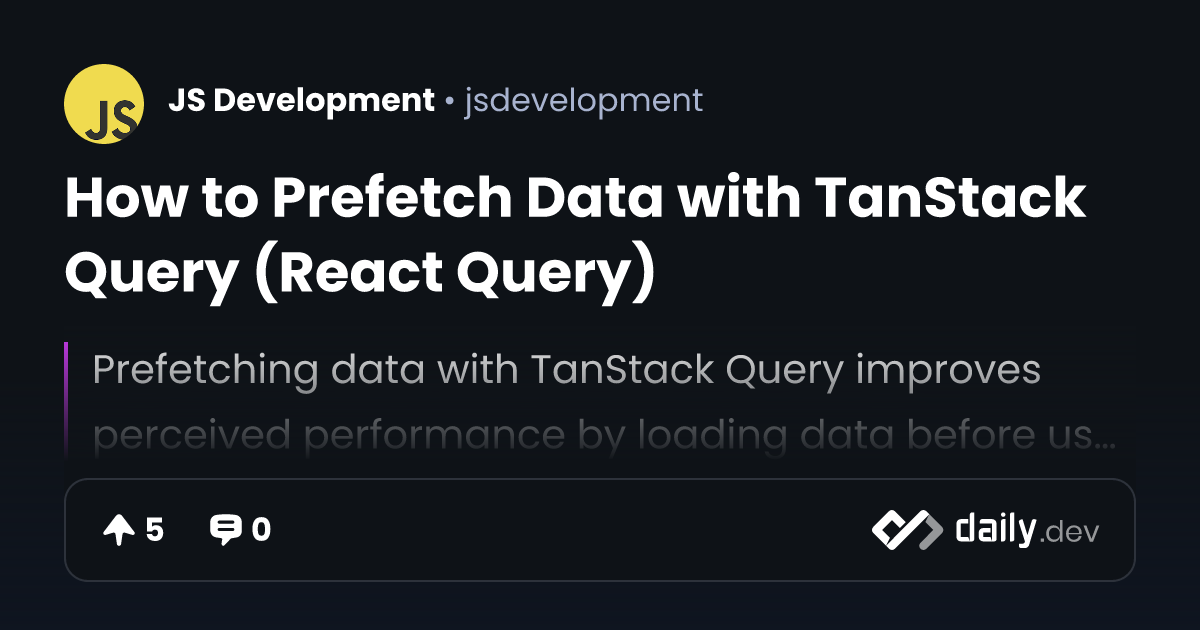 How to Prefetch Data with TanStack Query (React Query)