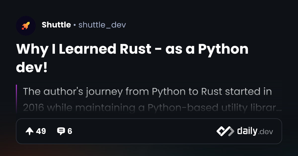 Why I Learned Rust - as a Python dev! | daily.dev