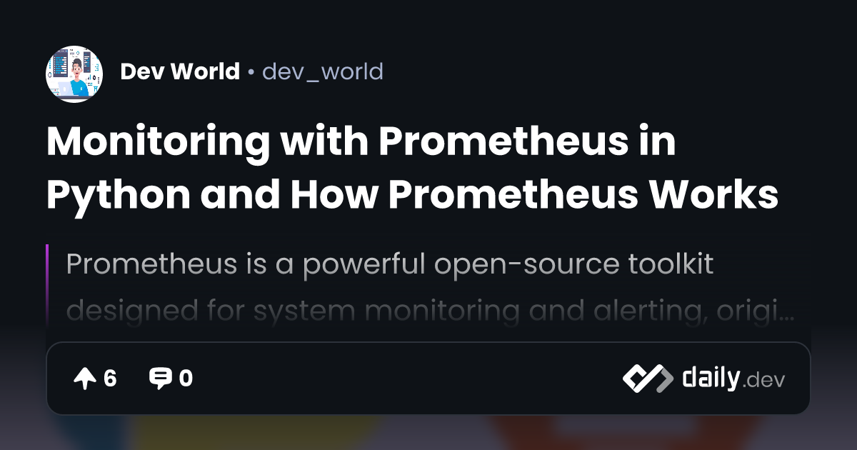 Monitoring with Prometheus in Python and How Prometheus...