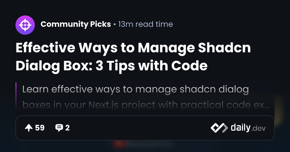 Effective Ways to Manage Shadcn Dialog Box: 3 Tips with Code