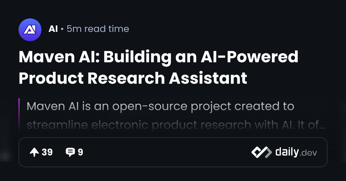 Maven AI: Building an AI-Powered Product Research Assistant