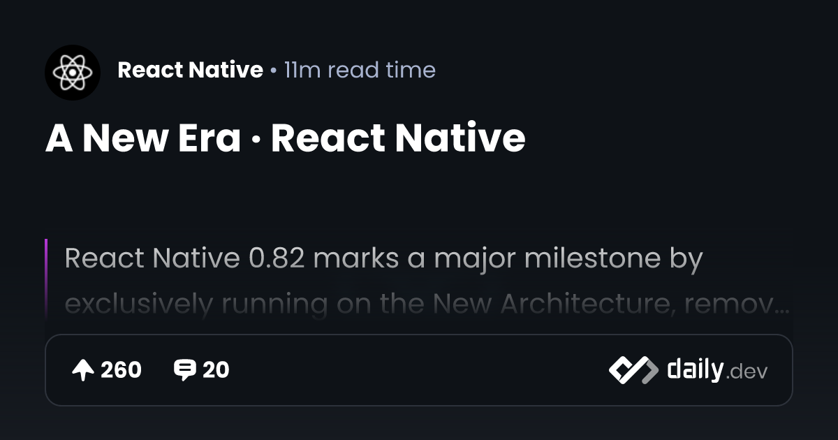 A New Era · React Native | daily.dev