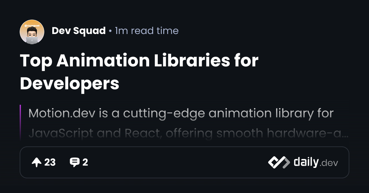 Top Animation Libraries for Developers | daily.dev