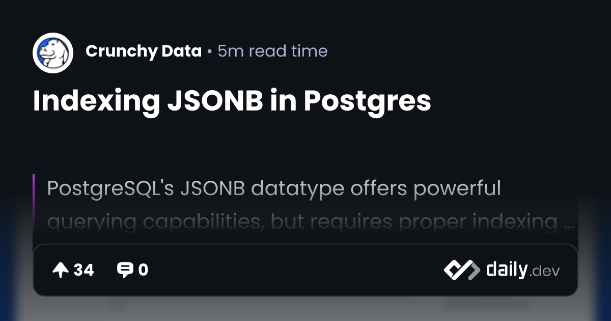 Indexing JSONB in Postgres | daily.dev