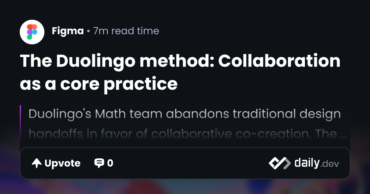 The Duolingo method: Collaboration as a core practice