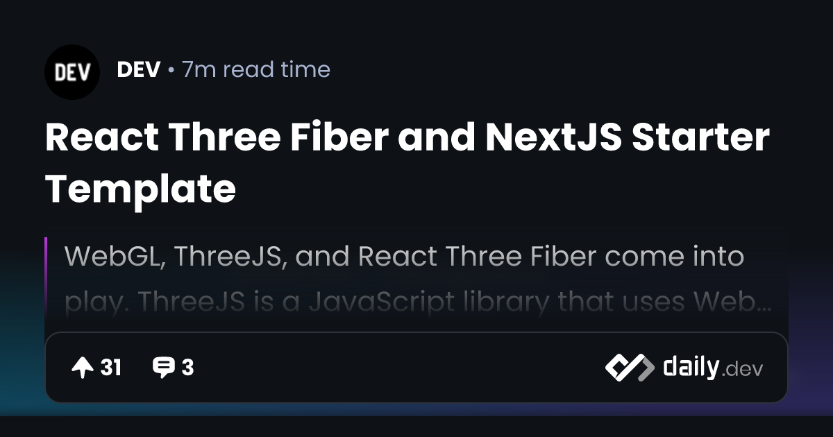 React Three Fiber and NextJS Starter Template | daily.dev